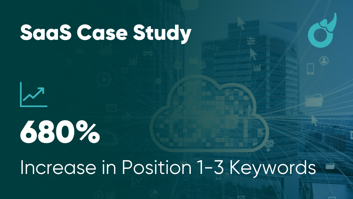 SaaS Link Building Case Study - 1-3 Keywords +680% SaaS Link Building Case Study - 1-3 Keywords +680%